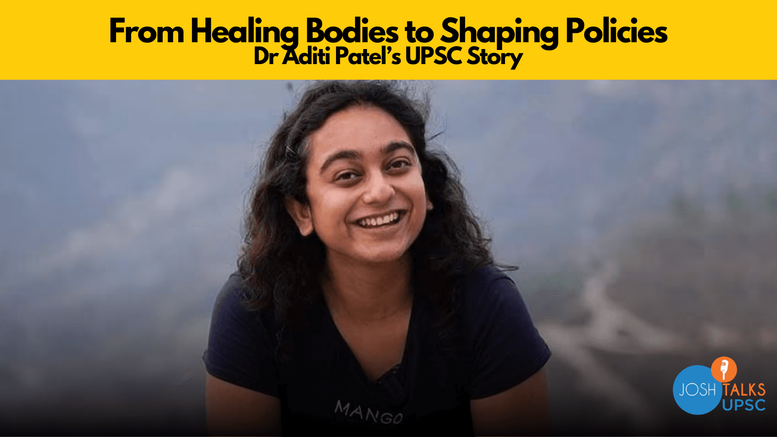 Dr Aditi Patel | Josh Talks