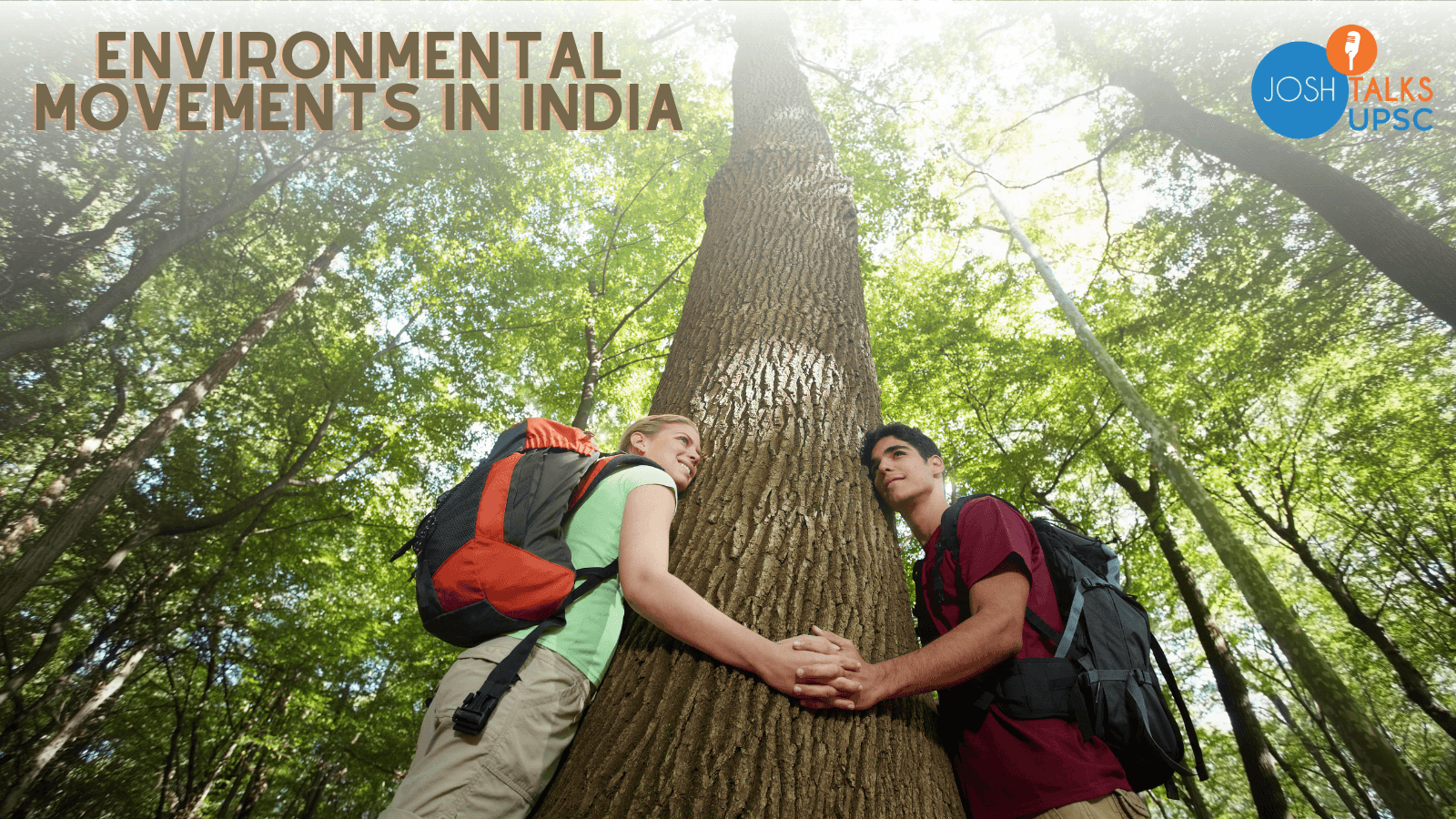 Environmental Movements in India | Josh Talks
